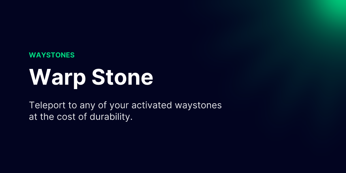 Warp Stone - Twelve Iterations - Mods