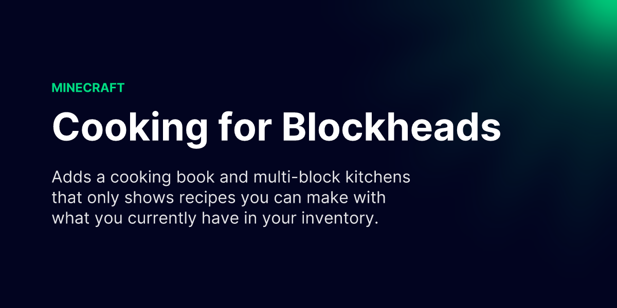 Cooking for Blockheads - Twelve Iterations - Mods